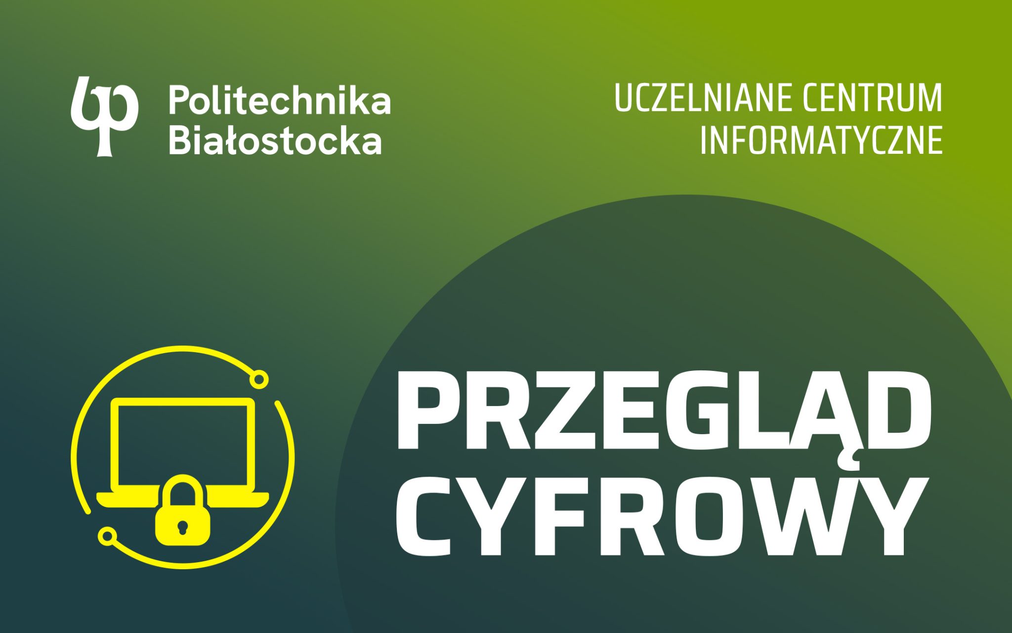Uczelniane Centrum Informatyczne Politechniki Białostockiej