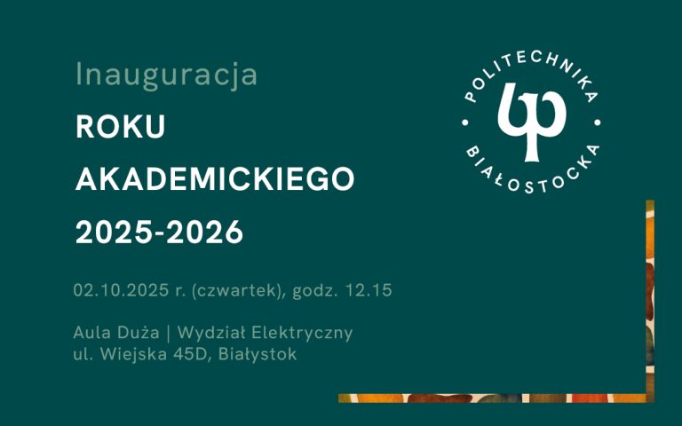 Inauguracja Roku Akademickiego 2025/2026 - Politechnika Białostocka Aktualności